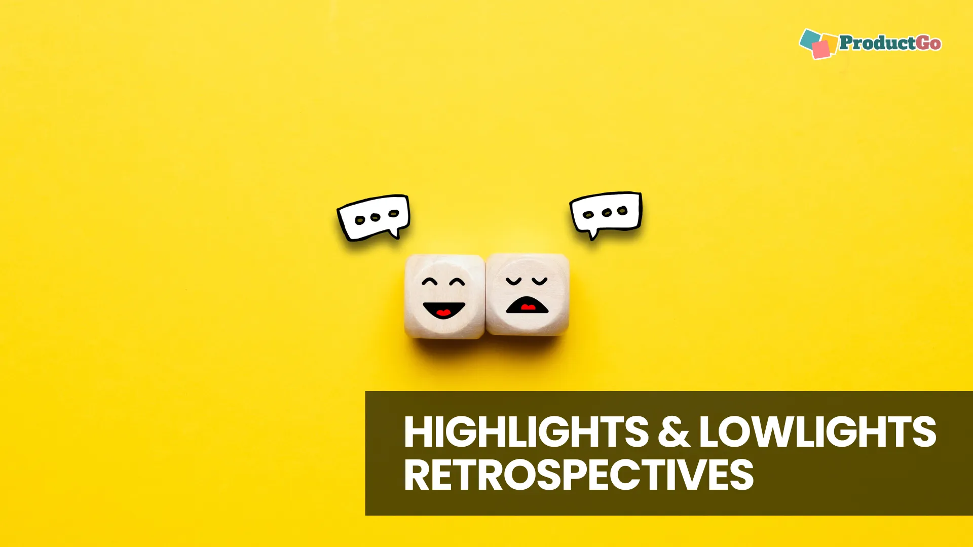 Highlights & Lowlights Retrospective