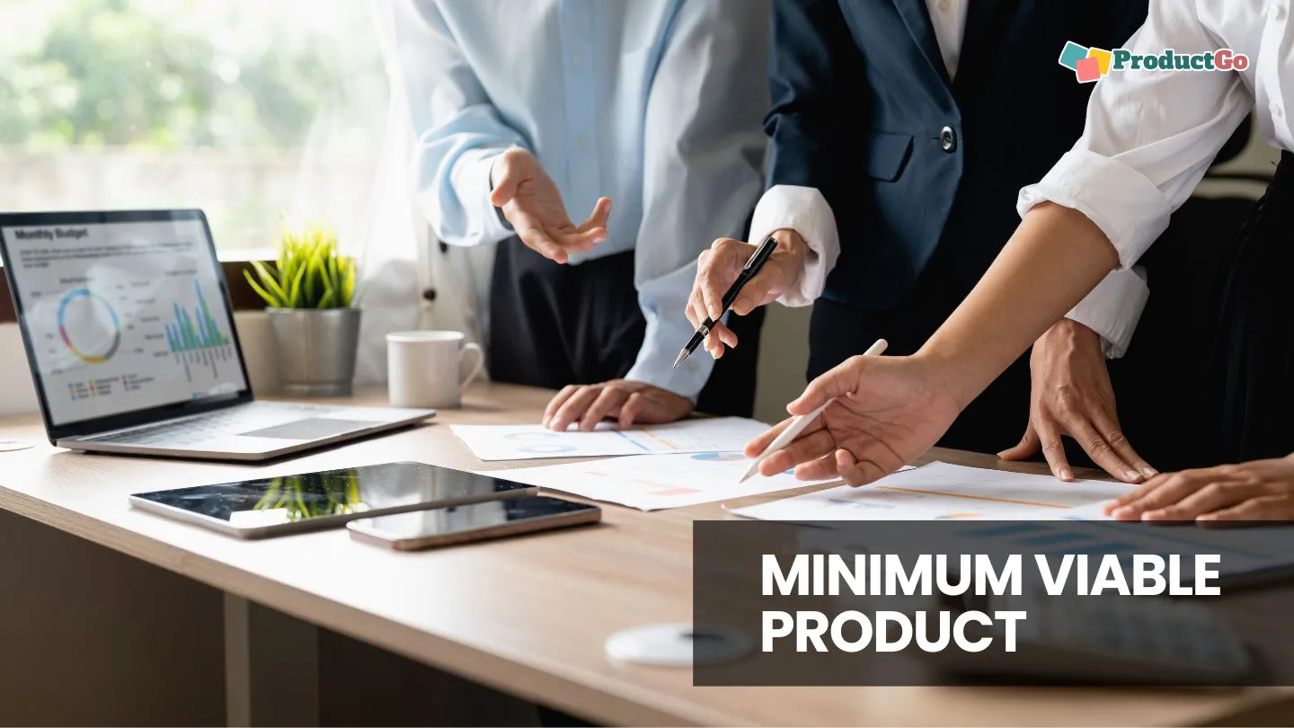 Minimum Viable Product (MVP)